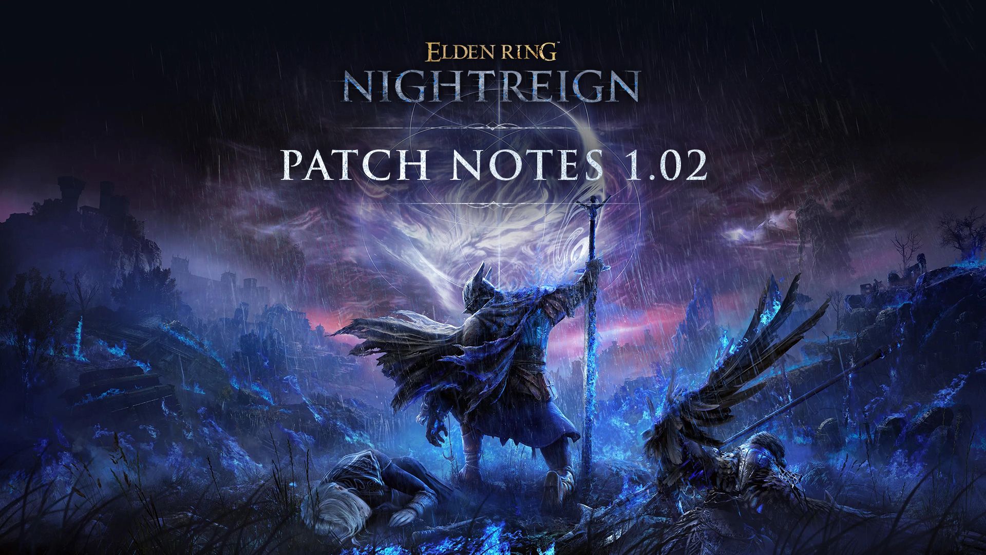 ELDEN RING NIGHTREIGN – Patch Notes Version 1.02 | Bandai Namco Europe